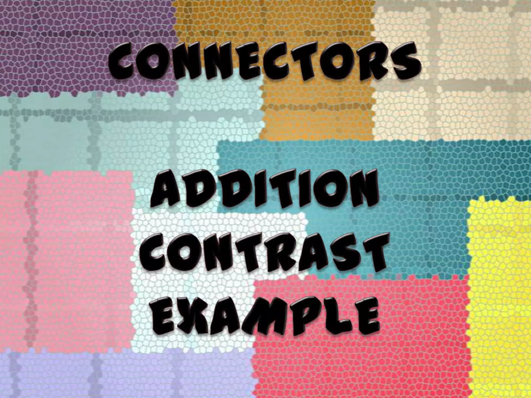 Addition, contrast, example | PPTX