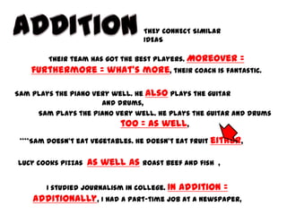 Addition, contrast, example | PPTX