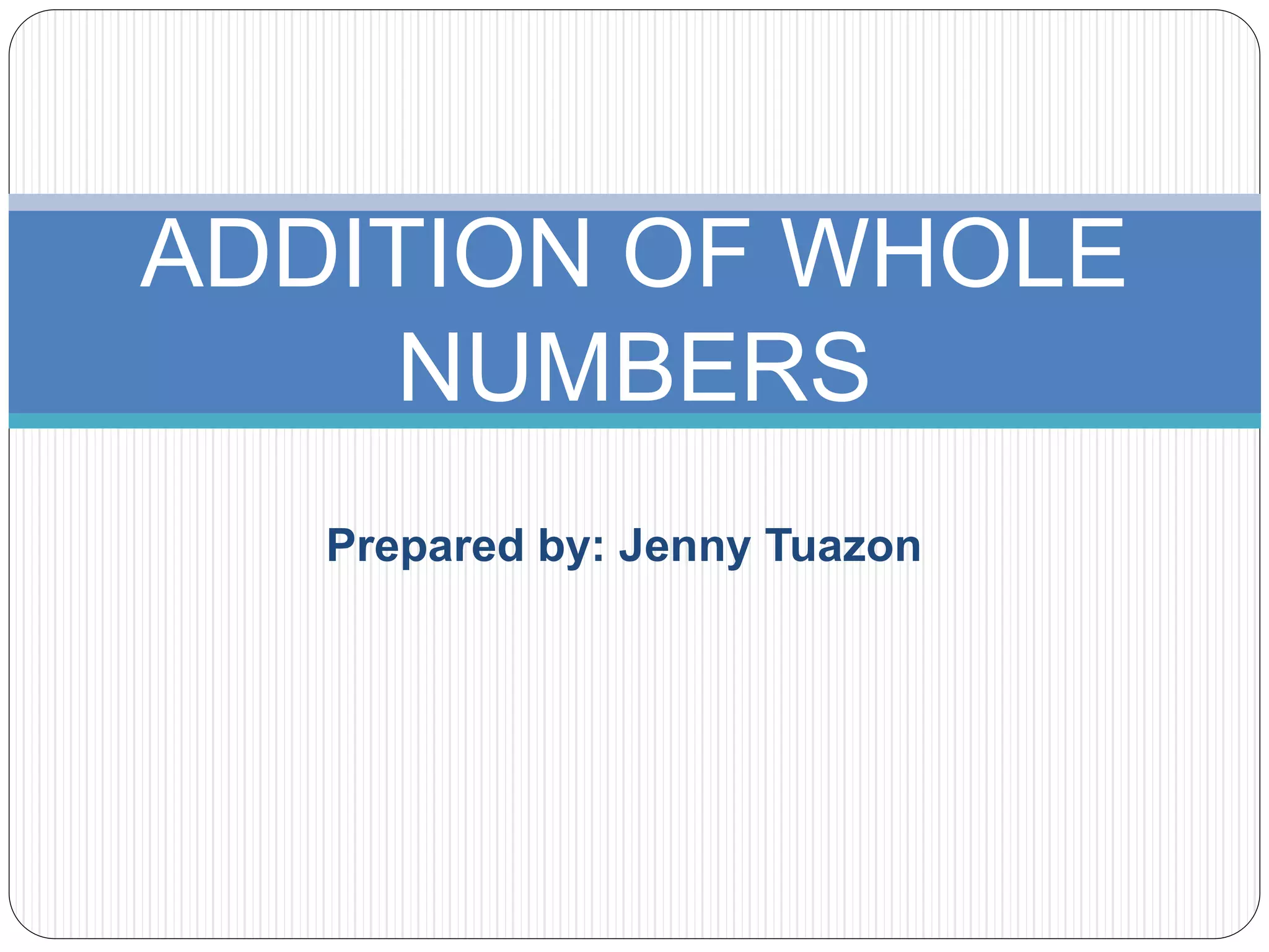 Addition and Subtraction of whole numbers | PPTX