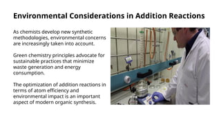 Addition Reactions, Markovnikov's Rule, And Its Applications.pptx
