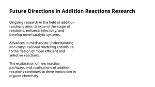 Addition Reactions, Markovnikov's Rule, And Its Applications.pptx
