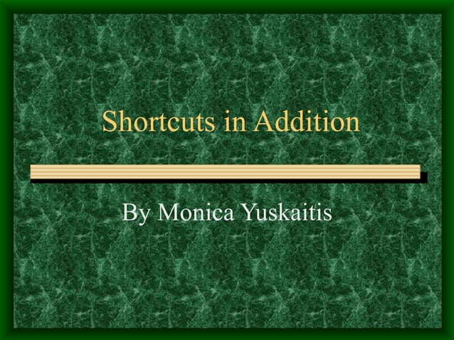 Addition shortcuts | PPT