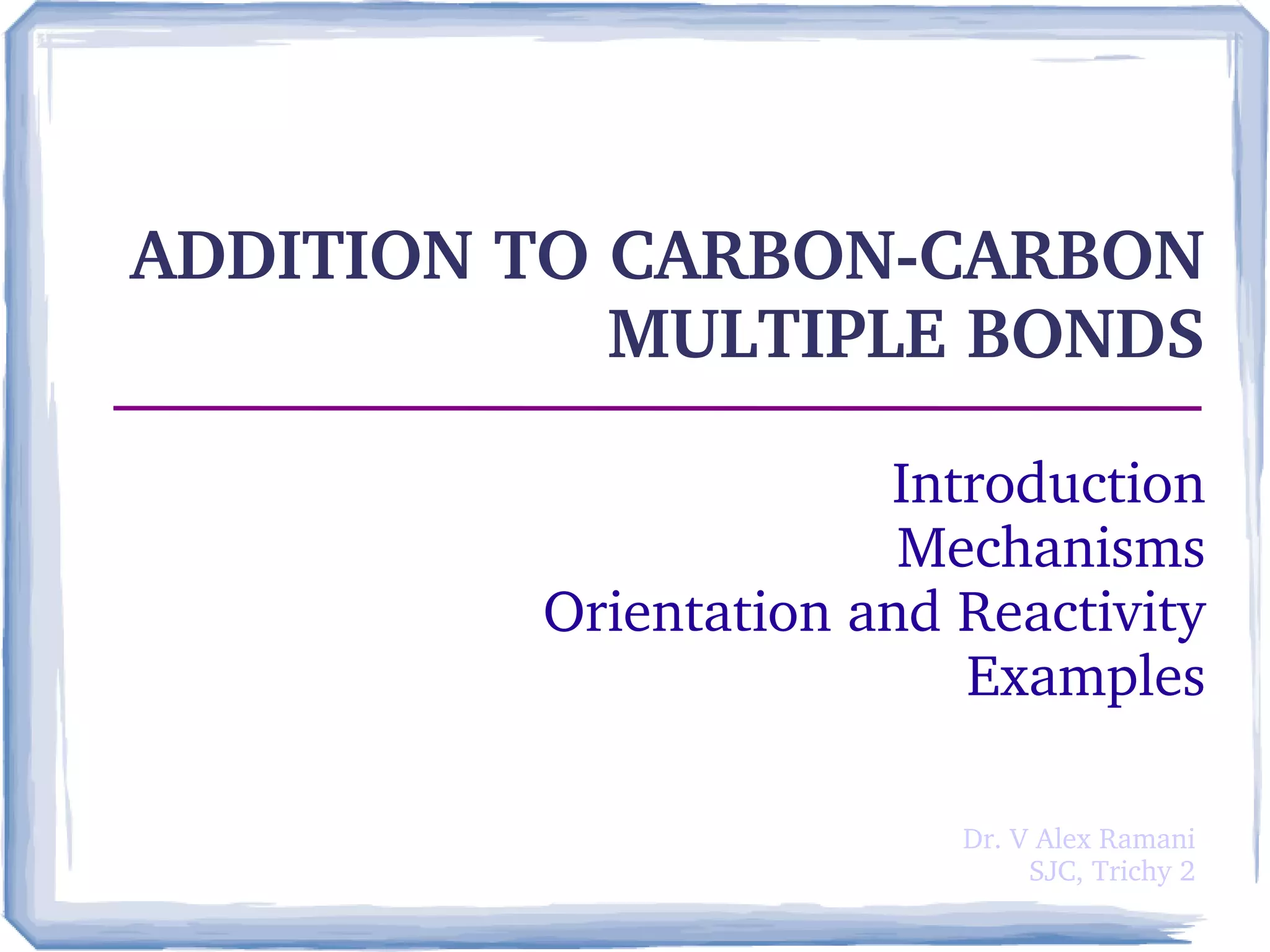 Addition to c=c multi bonds | PDF