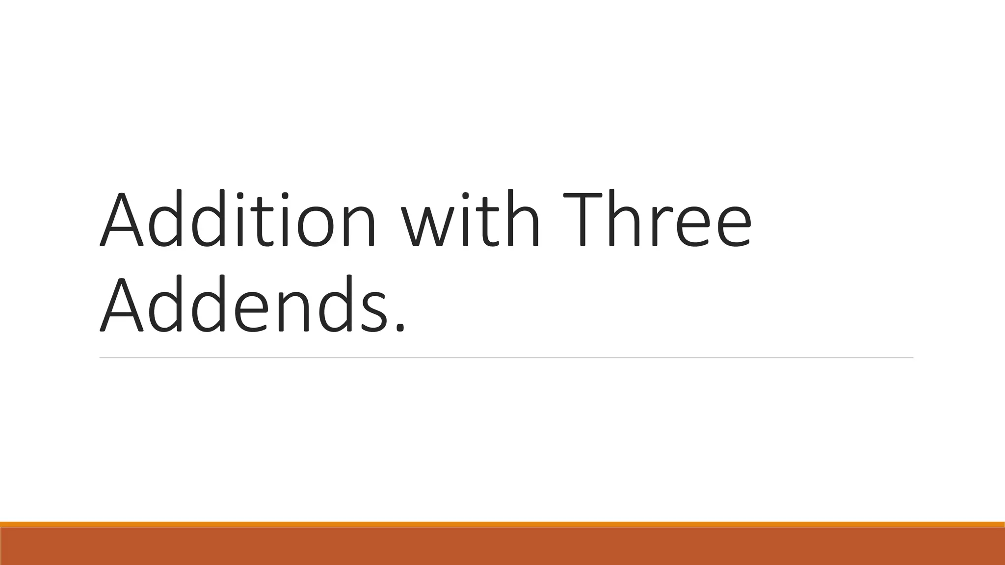 Addition with three addends | PPT