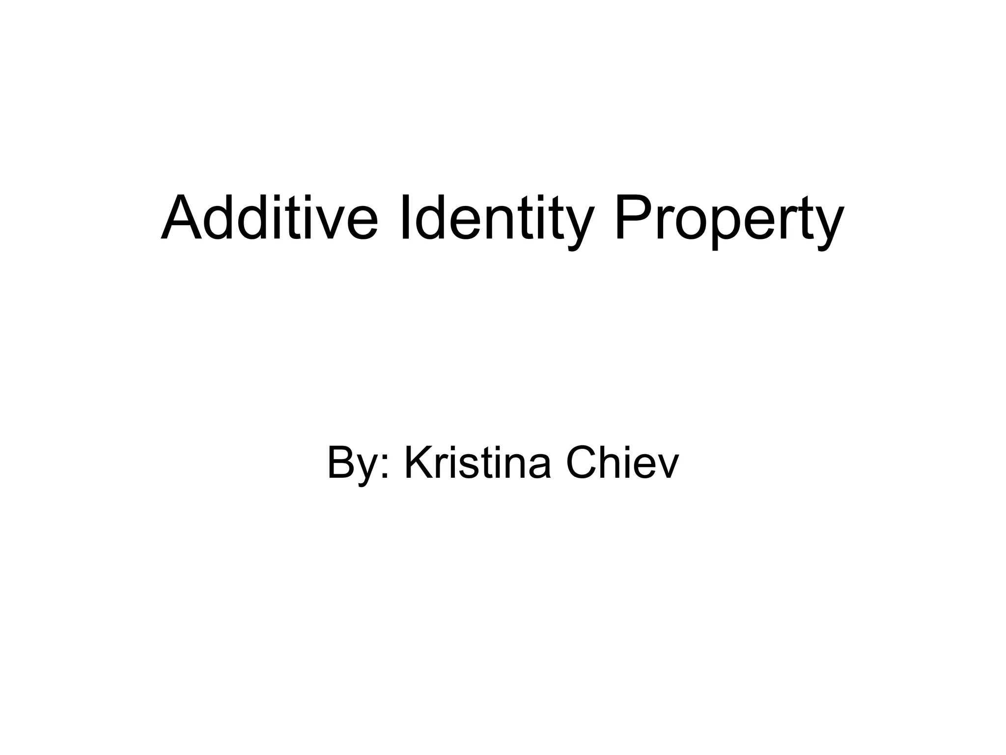 Additive Identity Property | PPT