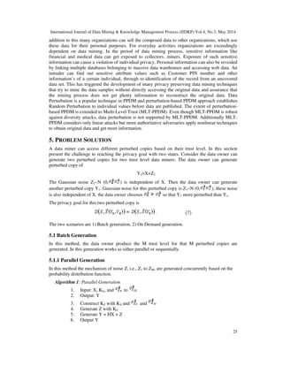 Additive gaussian noise based data perturbation in multi level trust privacy preserving data ...