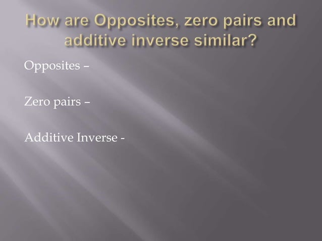 Additive inverse zero pairs absolute value | PPTX | Science