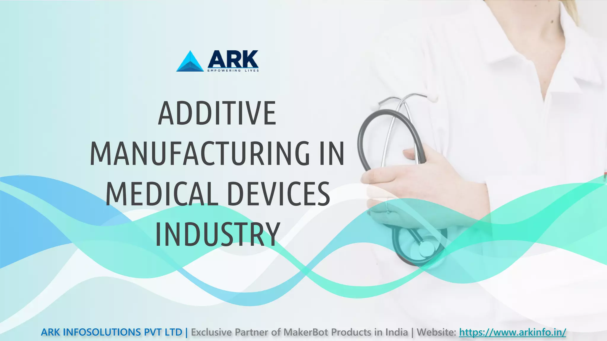 Additive Manufacturing in Healthcare Industry | PDF