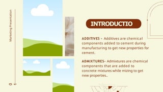 building construction and materialsadditives and admixtures.pptx