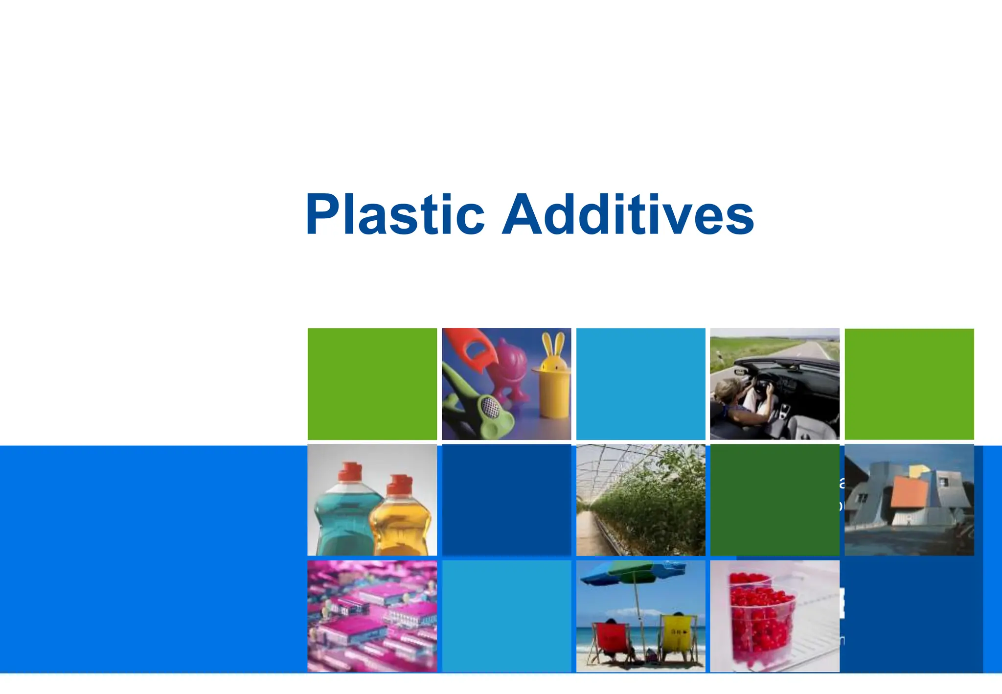 Additives forthe Plastic Packaging .pptx