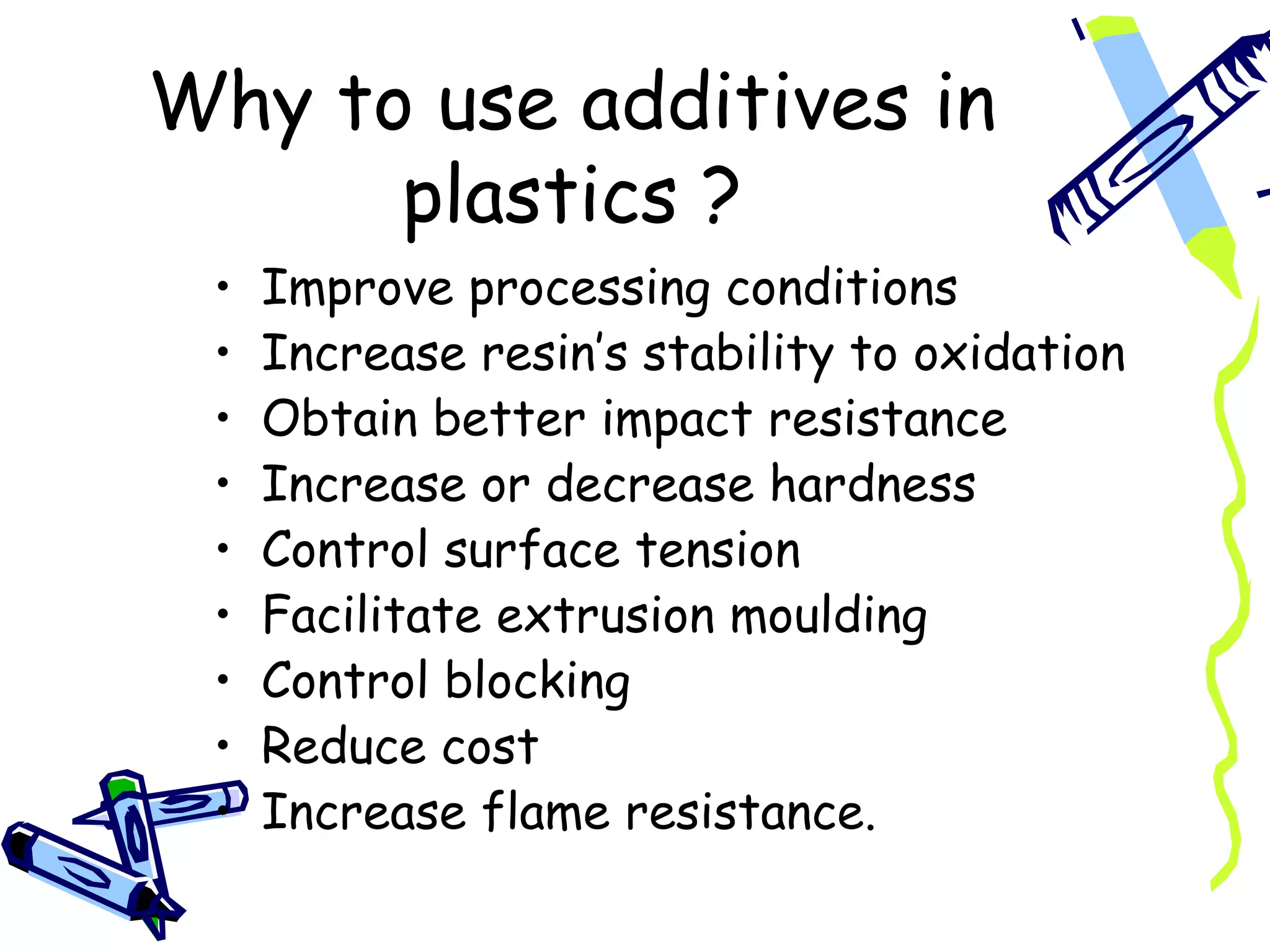 Additives in plastics | PPT