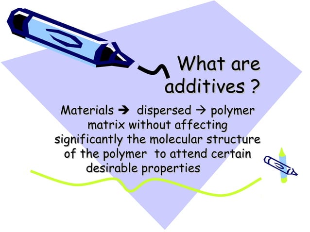 Additives in plastics | PPT | Chemistry | Science