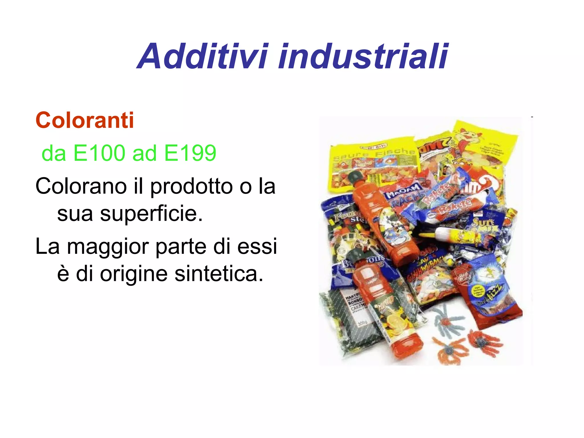 Additivi alimentari | PPT