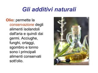 Additivi alimentari | PPT