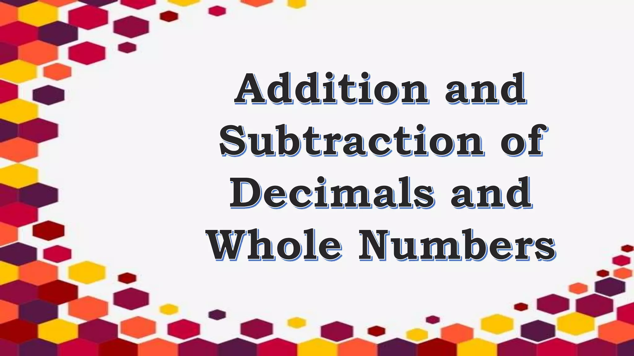 Addition and subtraction of decimals and whole numbers. | PPT