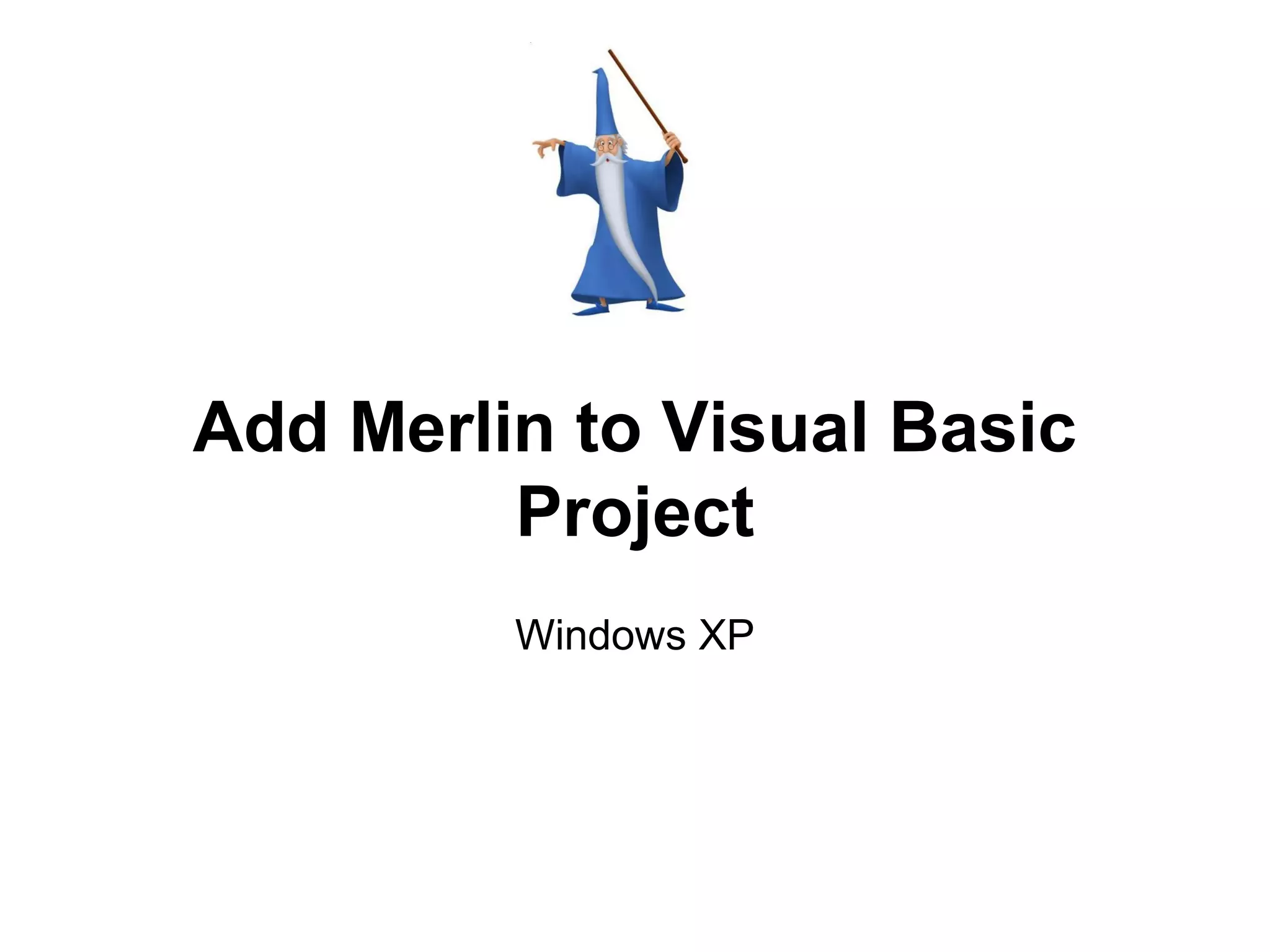 visual basic 6 Add Merlin | PPT