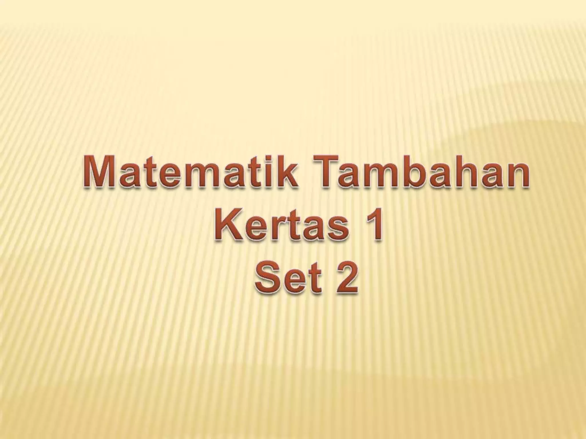 Add mth spm set 2 kertas 1 | PPT
