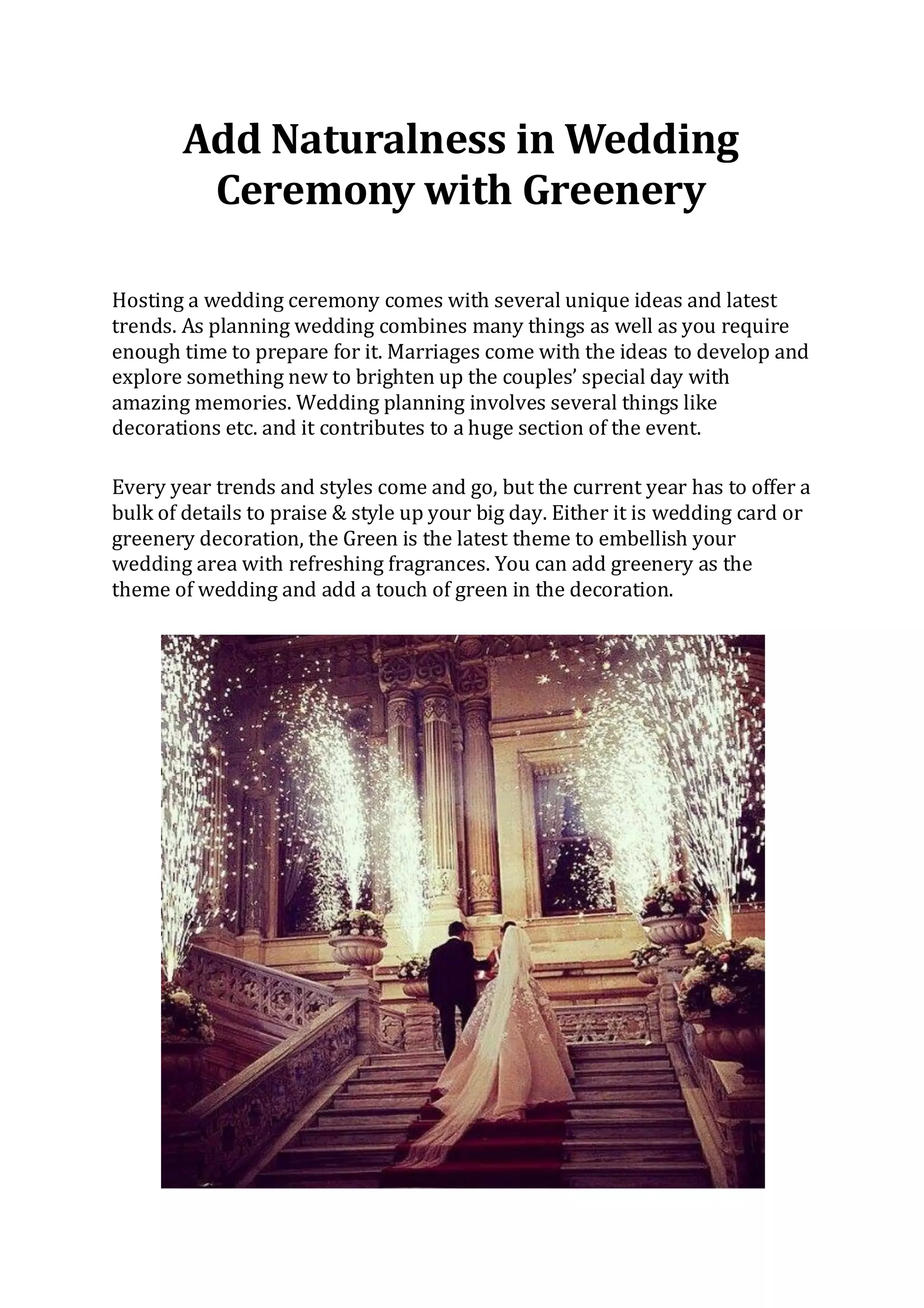 Add naturalness in wedding ceremony with greenery | PDF