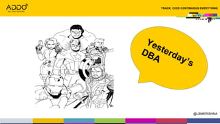 Our DevOps Journey is Incomplete Without Data | PDF | Databases | Computer Software and Applications