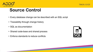 ADDO 2021: Why and how to include database changes in the deployment ...