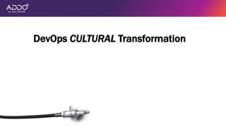 ADDO19: Geek's Guide to DevOps Cultural Transformation | PPT