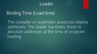 Address Binding (Load time, run time , compile time) | PPTX