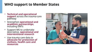 Addressing the increasing burden of trauma in humanitarian settings in ...