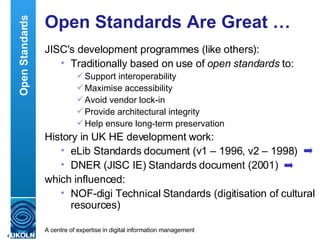 Addressing The Limitations Of Open Standards | PPT