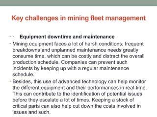 Addressing challenges in mining fleet management.pptx