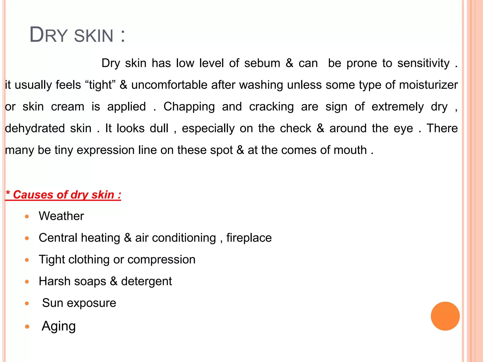 Addressing dry skin , acne, pigmentation , | PPTX