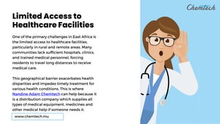 Addressing Healthcare Gaps in East Africa With Nadine Adam.pptx