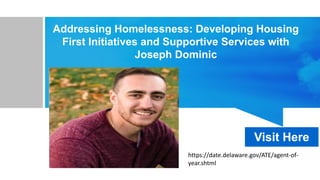 Joseph Dominic | Addressing Homelessness Developing Housing First ...