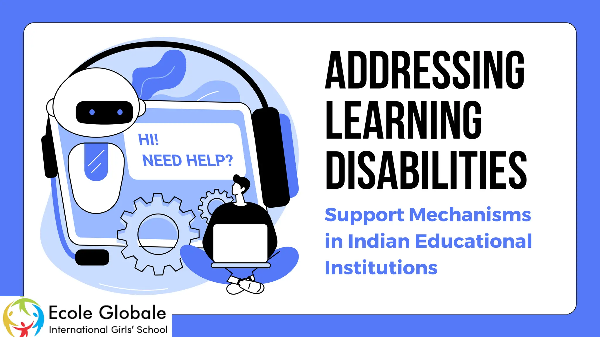 Addressing Learning Disabilities Support Mechanisms in Indian ...