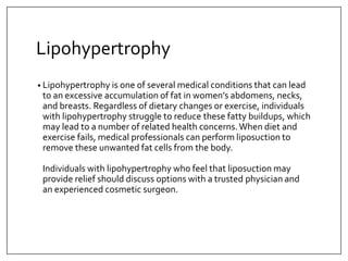 Addressing Lipohypertrophy with Liposuction | PPTX