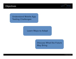 Addressing Mobile App Testing Challenges | PPT