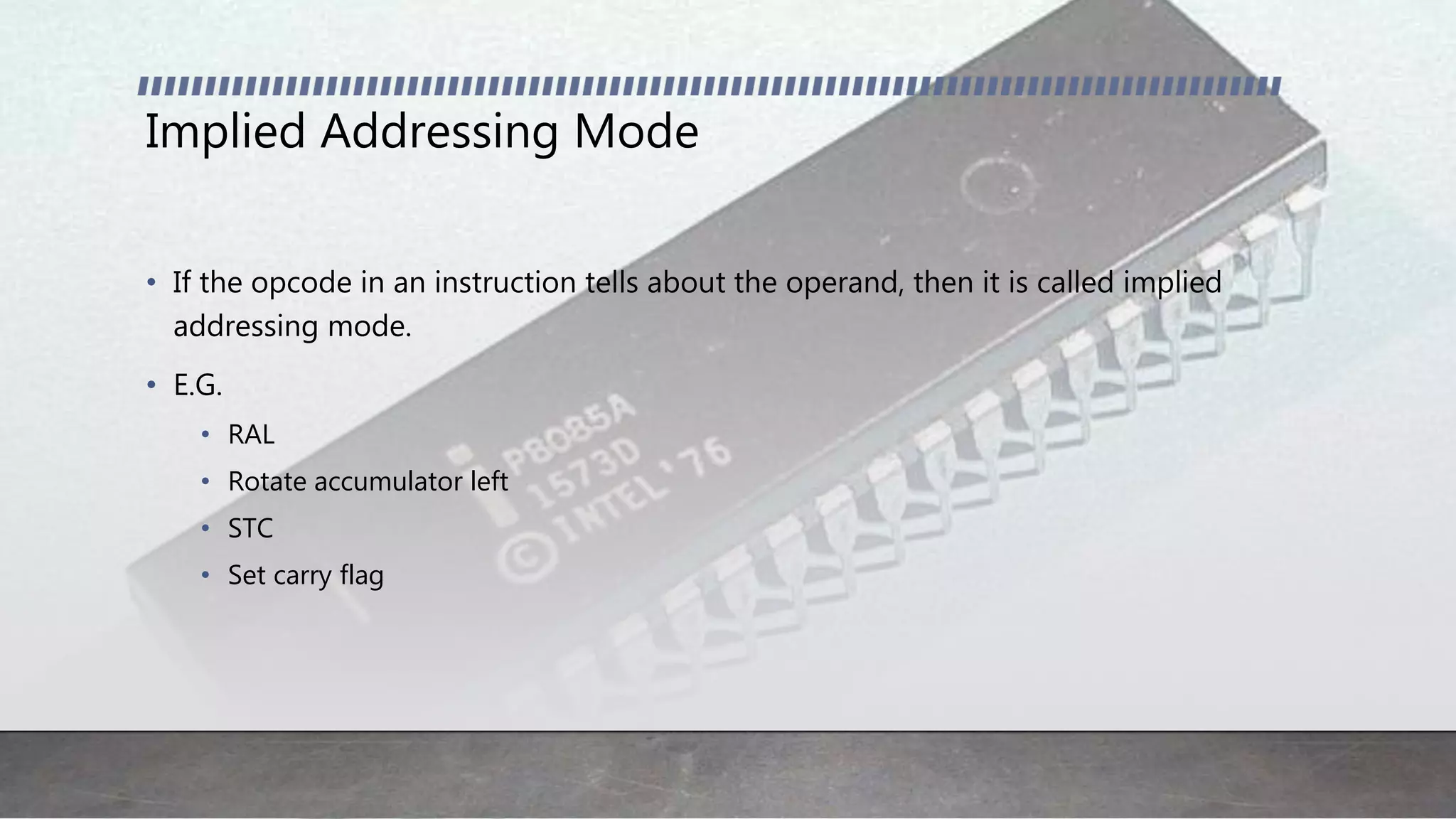 Addressing modes of 8085 | PPTX