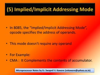 Addressing modes of 8085 by Er. Swapnil V. Kaware | PPT