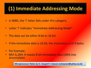 Addressing modes of 8085 by Er. Swapnil V. Kaware | PPT