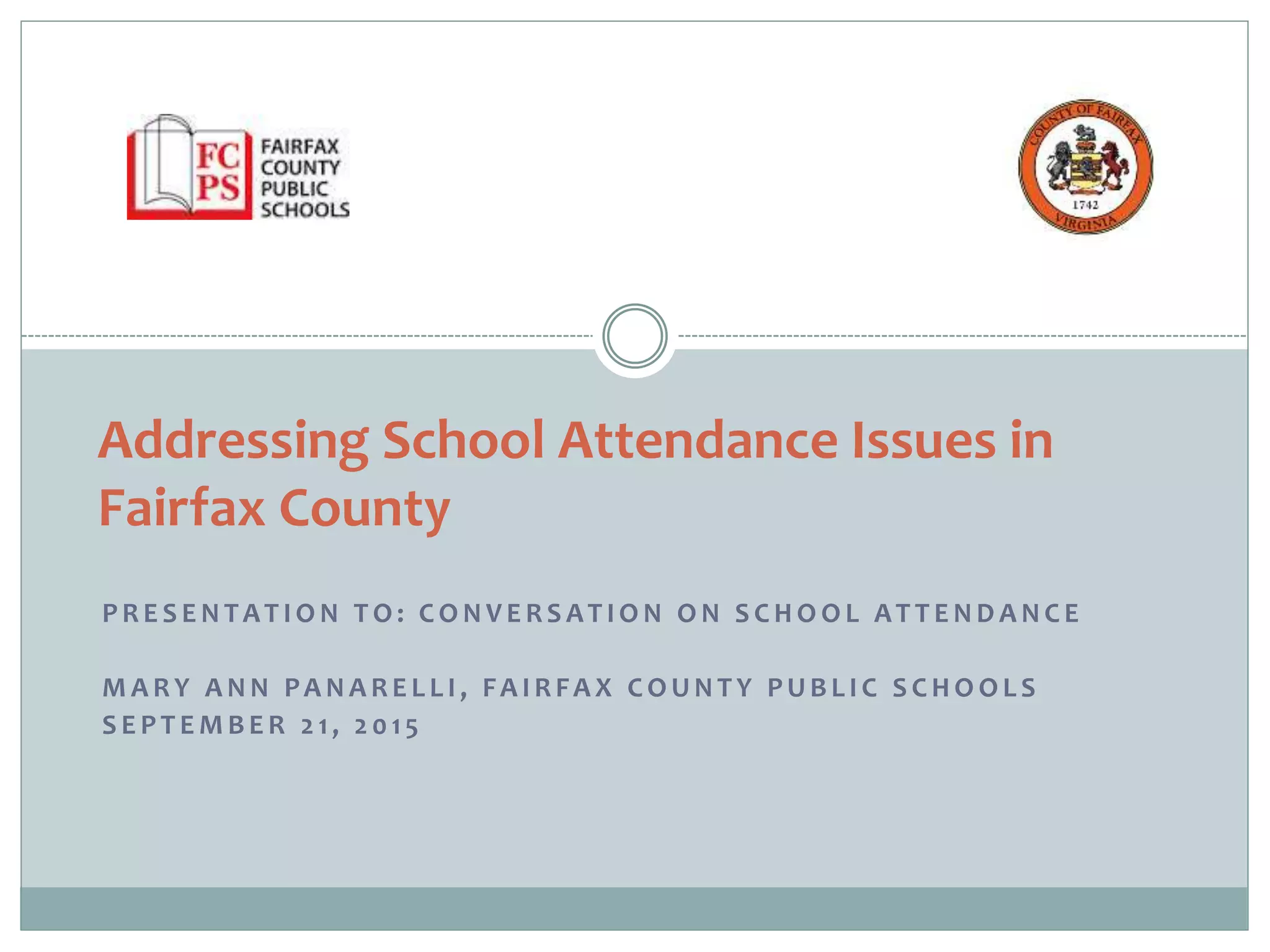 Addressing School Attendance Issues in Fairfax County | PPTX