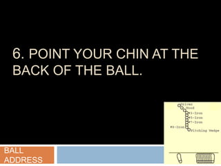 Addressing the Ball | PPT