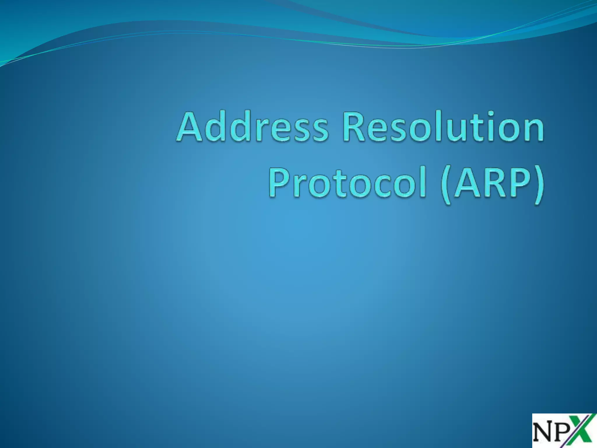 Address Resolution Protocol Arp Pptx Computer Networking Computing