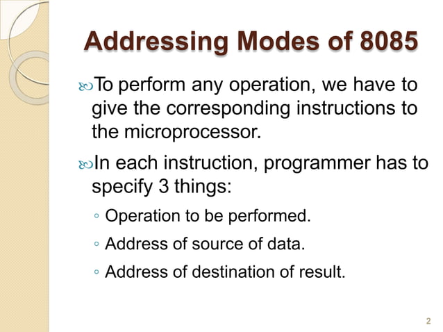 ADDRESSING MODES OF 8085 | PPTX | Operating Systems | Computer Software and Applications