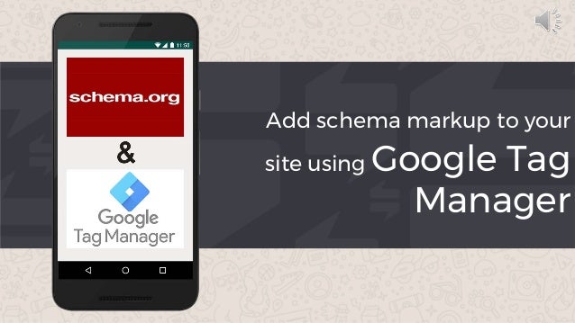 Add schema markup to your site using Google Tag Manager