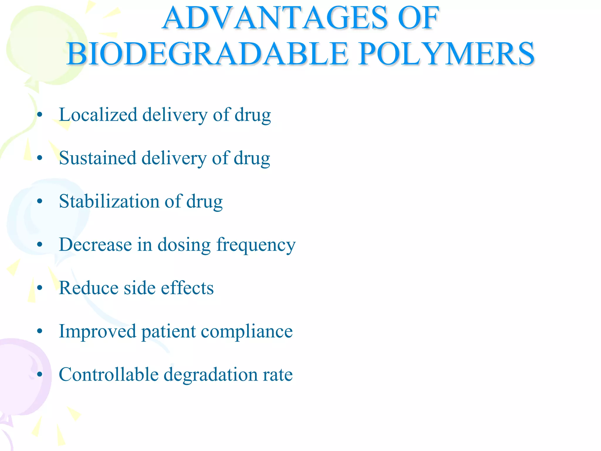 biodegradable polymers | PPTX | Chemistry | Science
