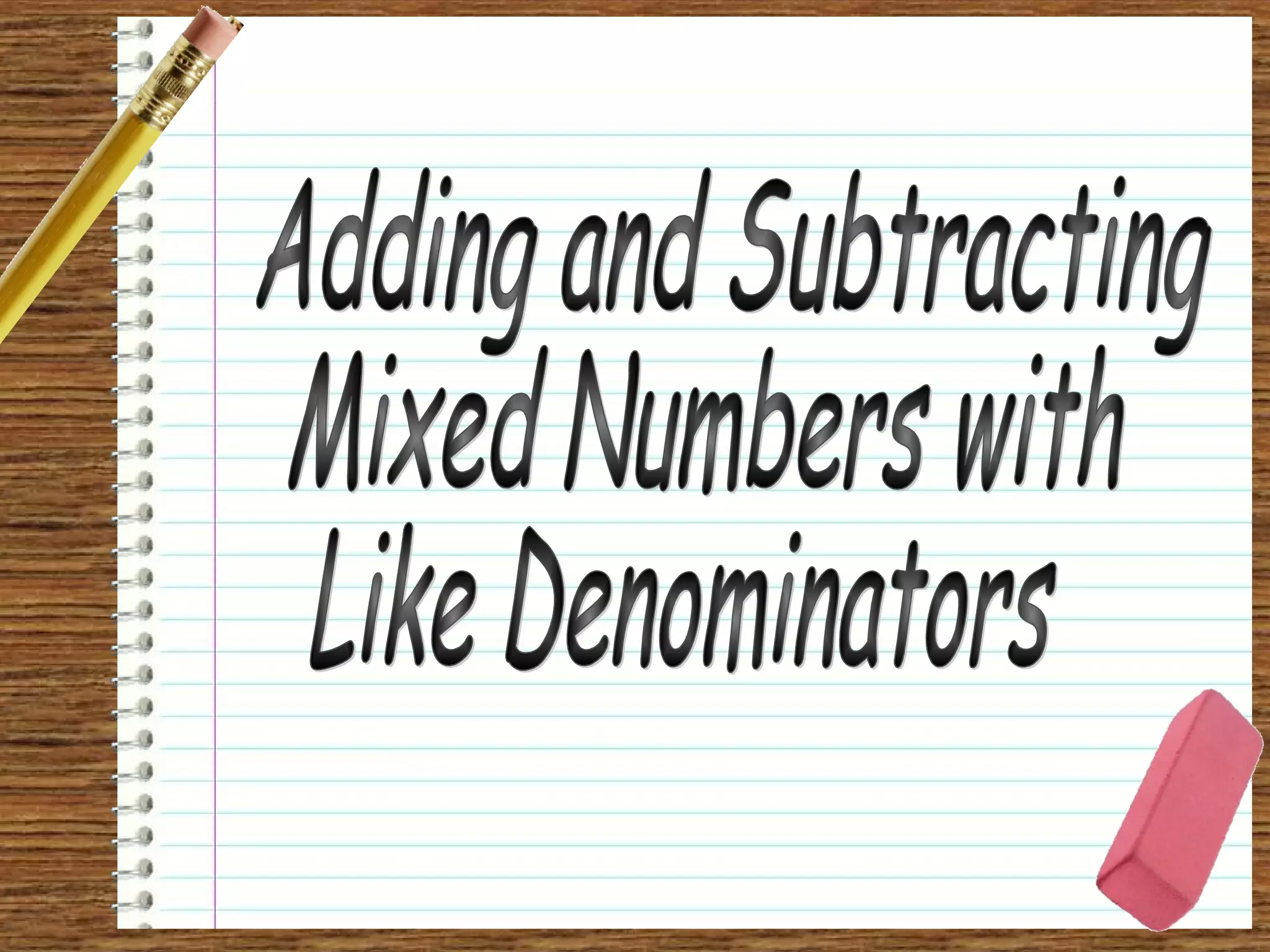 _addsubtractmixednumberslike_denominators6th | PPT