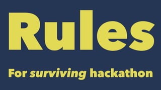 Rules for Surviving an AddThis Hackathon | PDF | Healthy Living