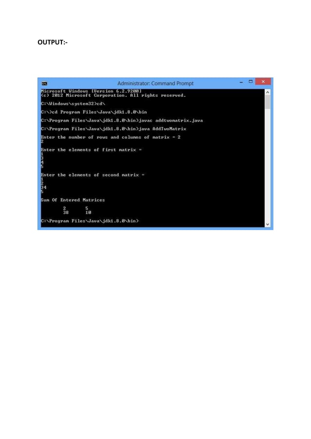 WAP to add two given matrices in Java | DOCX | Technology & Computing