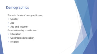 Add to task 1 demographics and psychographics notes | PPTX | Business ...