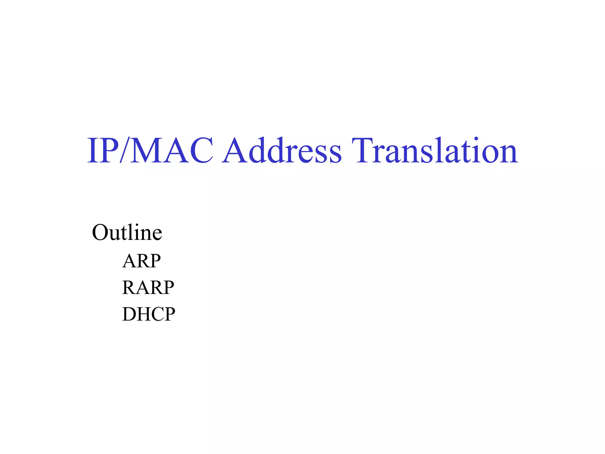 IP/MAC Address Translation | PPT