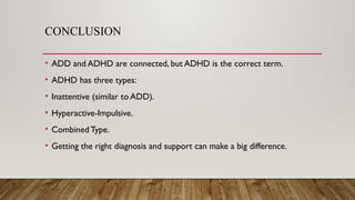 ADD vs. ADHD (Attention Deficit Disorder): What is the Difference? | PPT